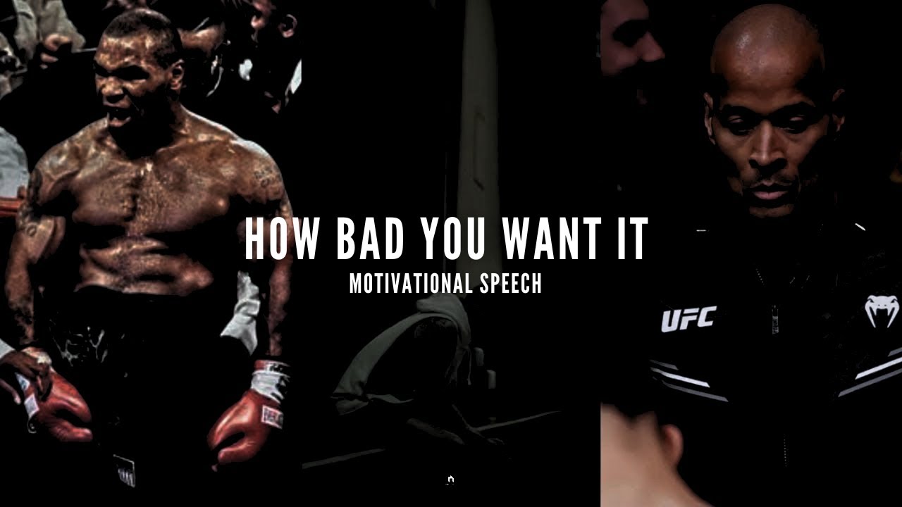 HOW BAD YOU WANT IT Motivational Speech 2024 - YouTube