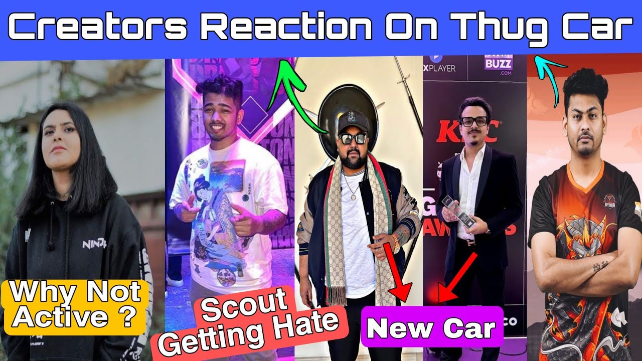 Thug New Car | Reven On Why Not Active | Scout Getting Hate | Creators ...