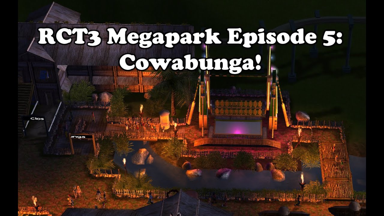 RCT3 Megapark Episode 5: Cowabunga! - YouTube
