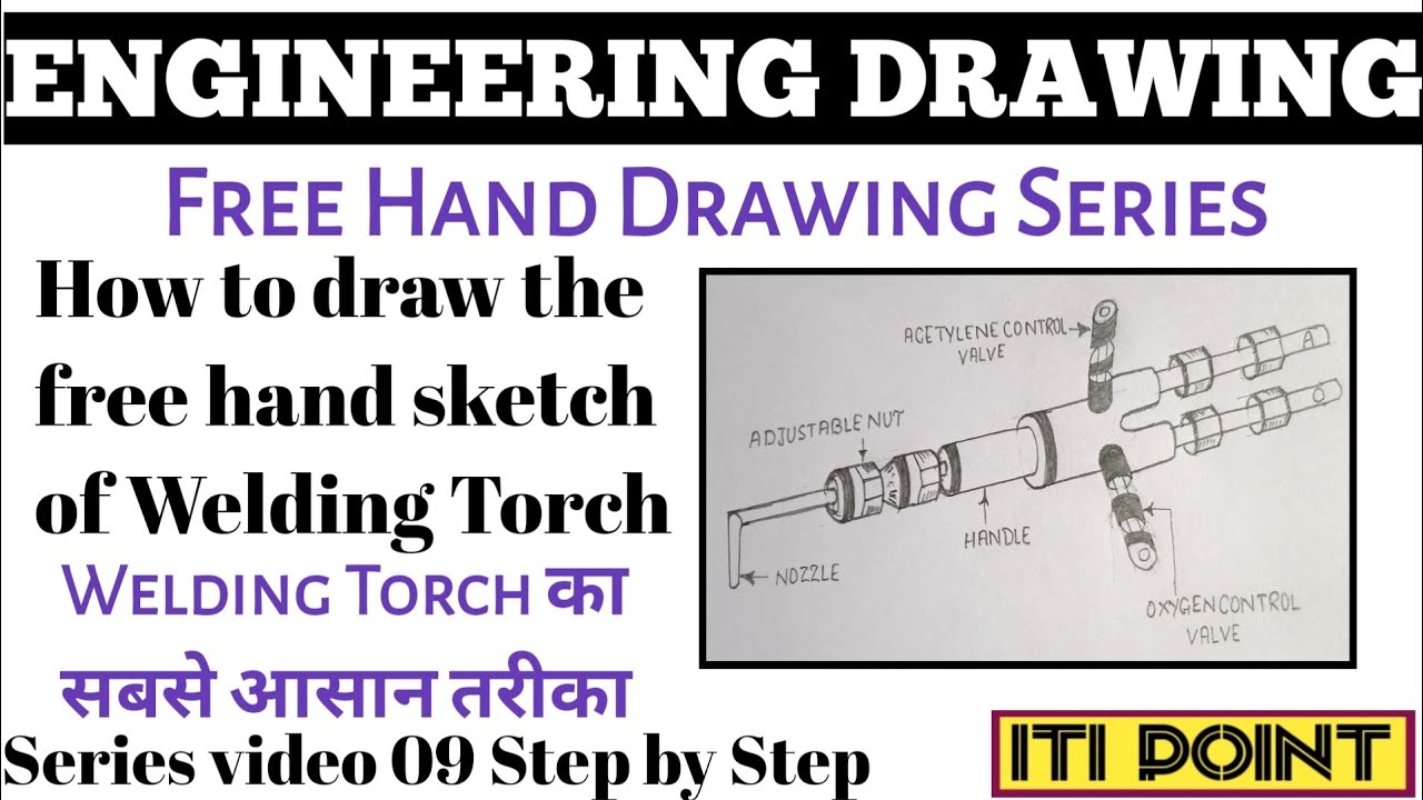 Welding Torch || How to Draw Welding Torch free Hand Sketch || iti ...