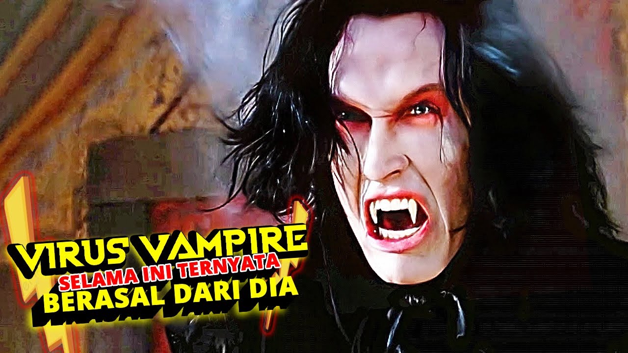 VAMPIRE PERTAMA PEMIMPIN SELURUH PERKUMPULAN VAMPIRE DIDUNIA - YouTube