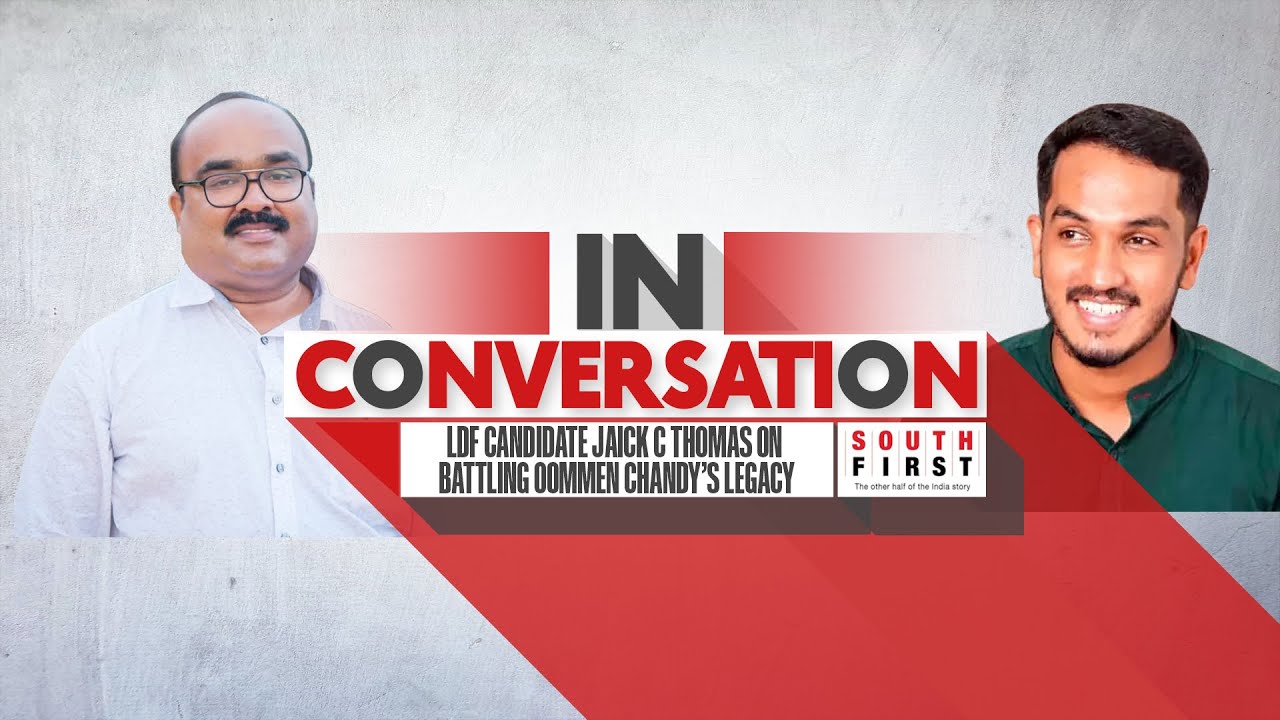 Puthupally Bypoll: LDF candidate Jaick C Thomas on going up against Oommen Chandy’s legacy & his ...