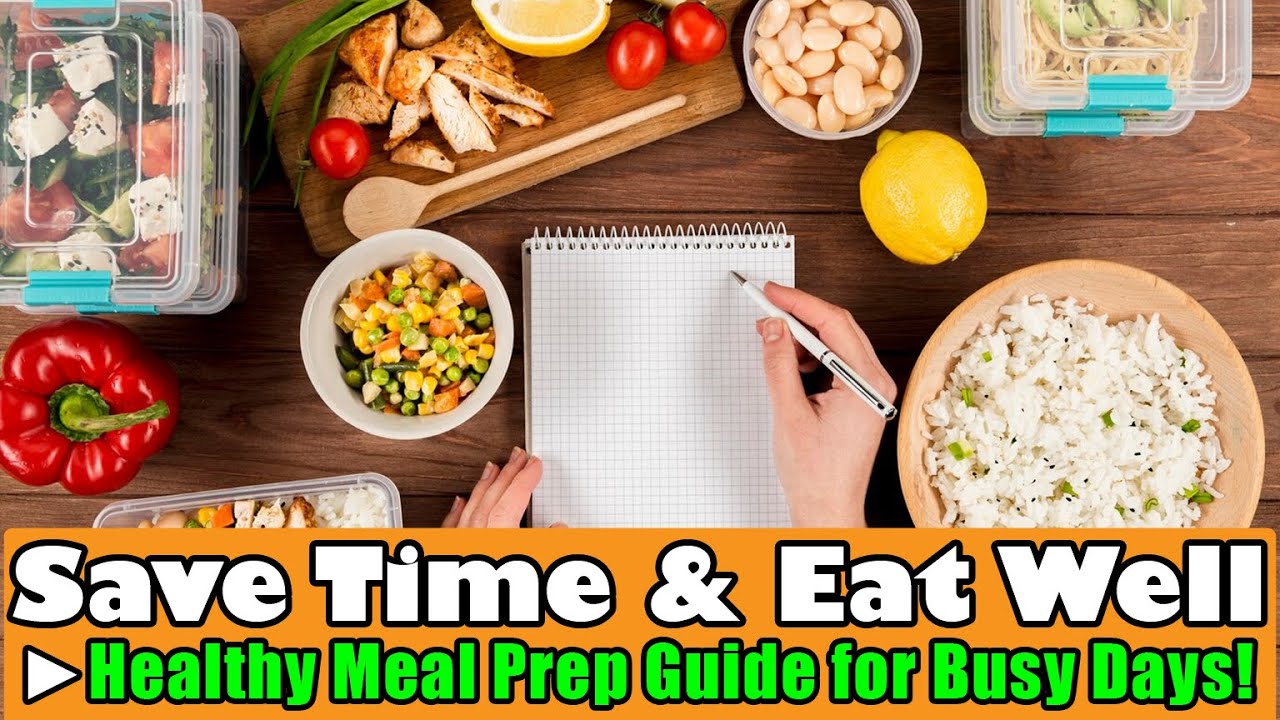 Healthy Meal Prep Guide for Busy Days: Save Time & Eat Well #health # ...