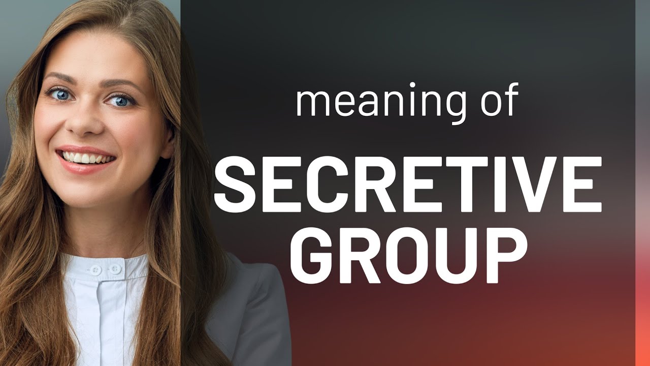 Secretive Groups Unveiled: Understanding the Mystery - YouTube