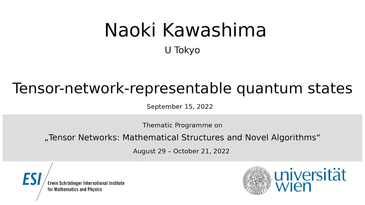 Naoki Kawashima - Tensor-network-representable quantum states - YouTube