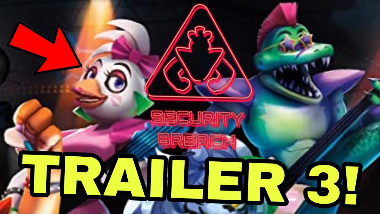 SECURITY BREACH TRAILER 3 COMING THIS WEEK! || FNAF News || Elementia ...