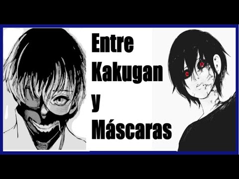 ¿Qué es y como funcionan el kakugan y las máscaras? - YouTube