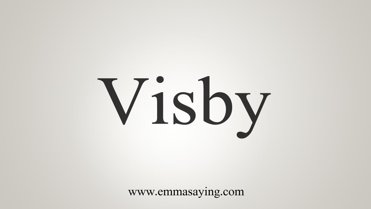 How To Say Visby - YouTube