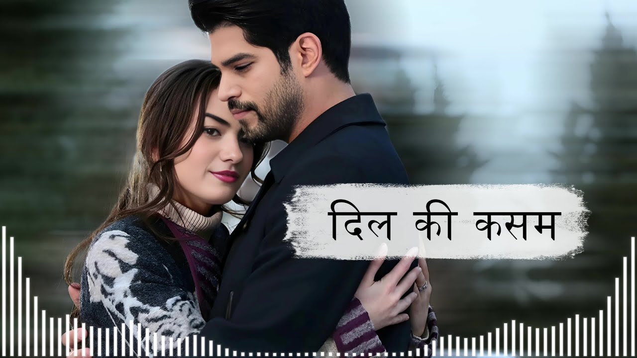 Dil Ki Kasam - Soulful Hindi Love Song | Heartfelt Lyrics by Amod ...