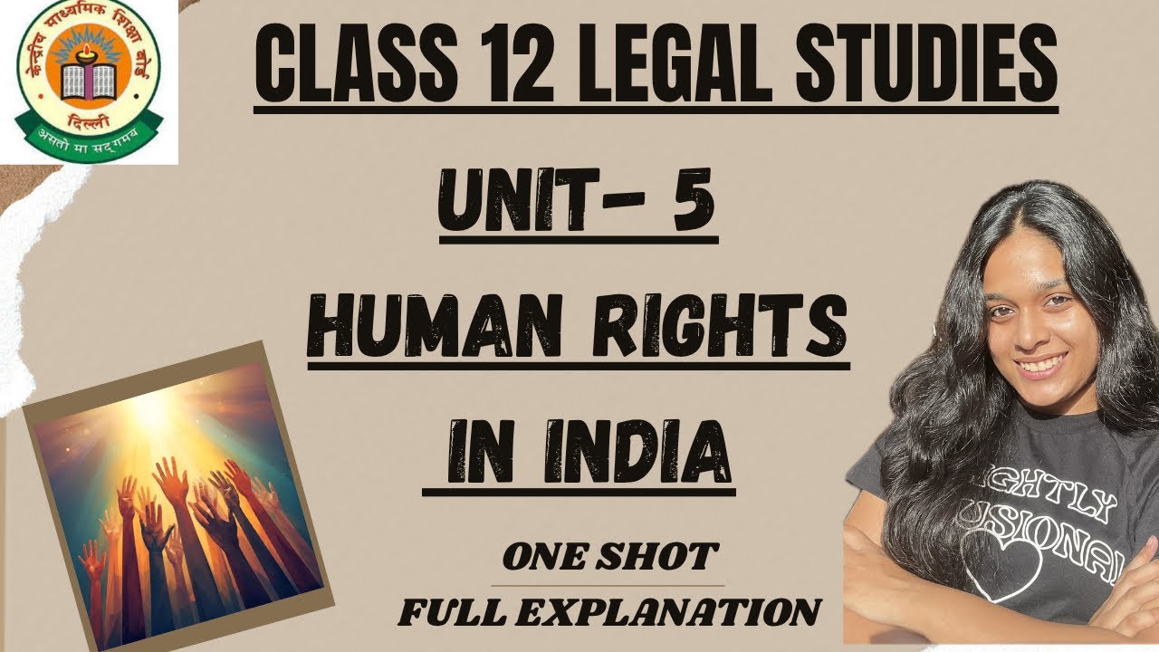 Human Rights in India | Class 12 Legal Studies | Full Chapter Explained ...
