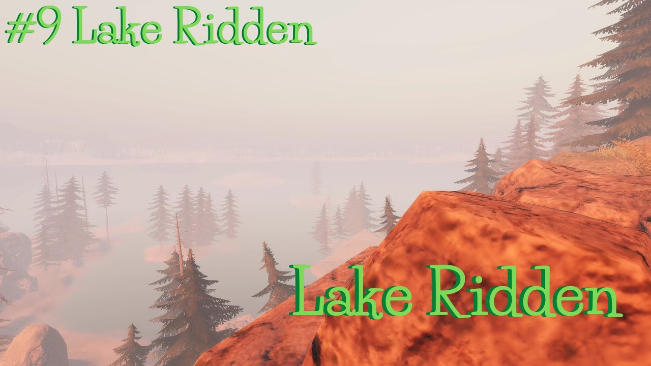 Lake Ridden #9 Lake Ridden - YouTube