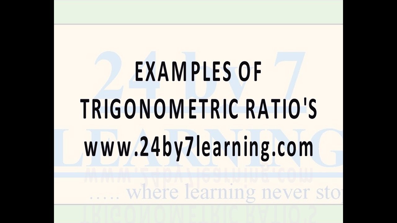 Examples of Trigonometric Ratios | Trigonometry | Grade 10 | Math ...