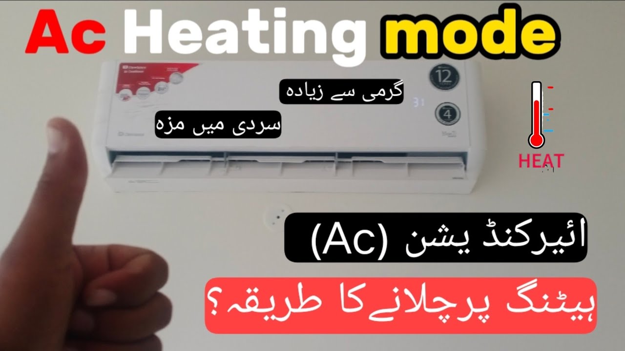How Ac Works On Heating mode | Ac ko Heating Karne ka Tarika Urdu&Hindi ...