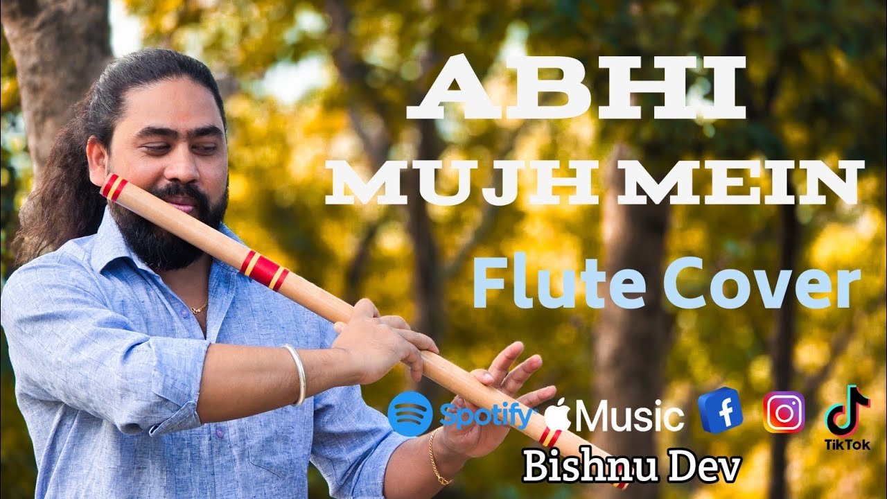 Abhi Mujh Mein Kahin Flute Cove Version | बाँसुरीको धुन | Sonu Nigam | Bishnu Dev Flute Cove ...