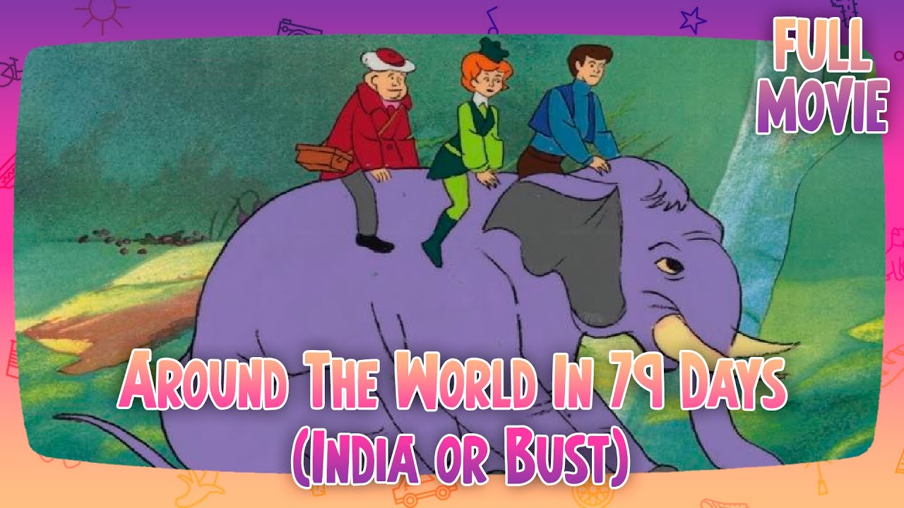 Around The World In 79 Days (India or Bust) | English Full Movie ...