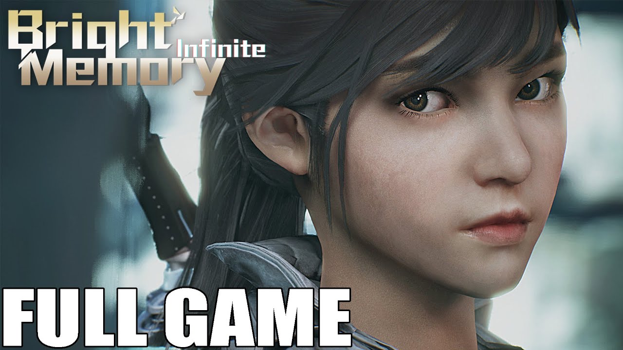 BRIGHT MEMORY INFINITE - Gameplay Walkthrough - FULL GAME - PC 1080p 60 ...