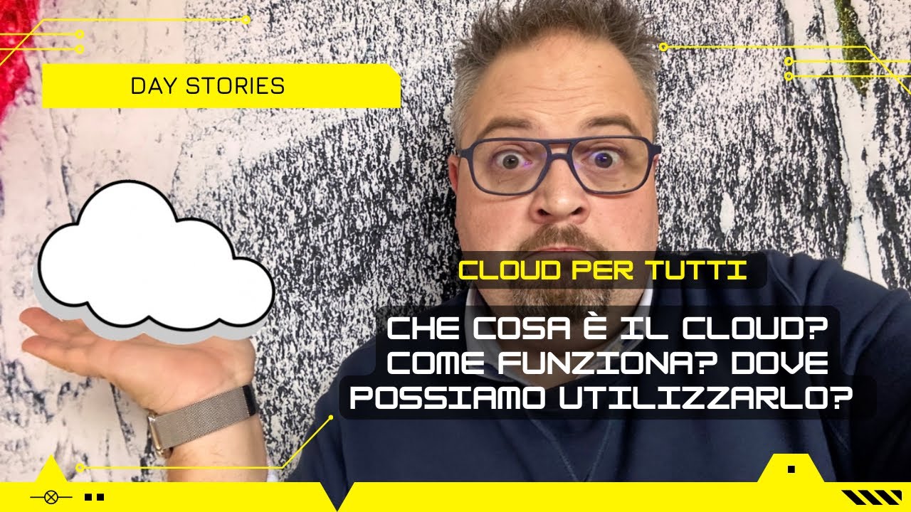 Che cosa è il CLOUD? Come funziona? Come possiamo utilizzarlo? - YouTube