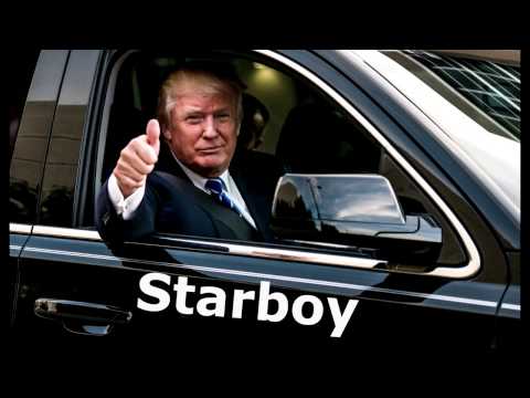 Donald Trump Sings - Starboy (The Weeknd)