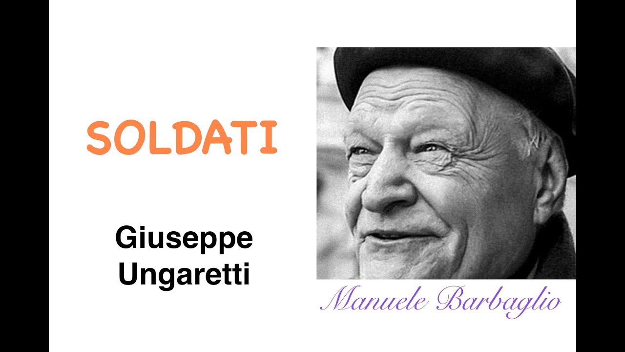 SOLDATI (Giuseppe Ungaretti) - YouTube