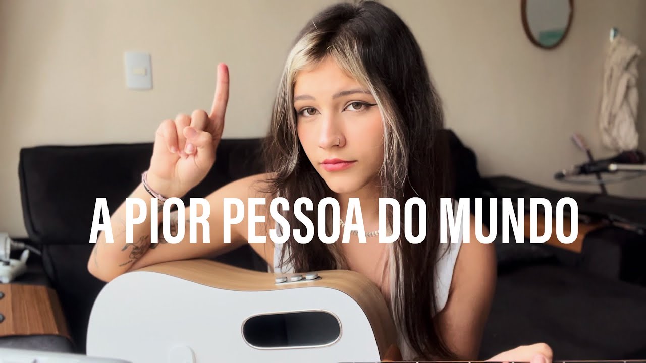 A pior pessoa do mundo - YouTube