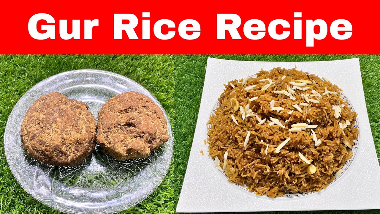 Gur Rice Recipe | Rice Recipes | Sweet Rice Recipe | Gur Walay Chawal ...