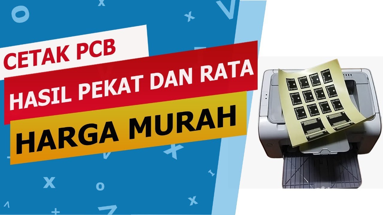 PRINTER TERBAIK CETAK LAYOUT PCB - HP LASERJET P1102 - YouTube