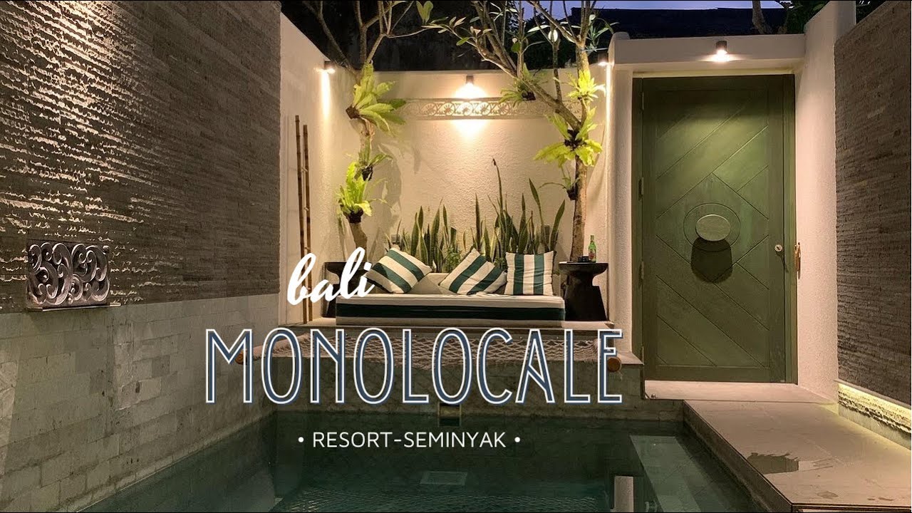 VILLA PRIVATE POOL BALI | MONOLOCALE RESORT SEMINYAK | Ata Lagi Story ...