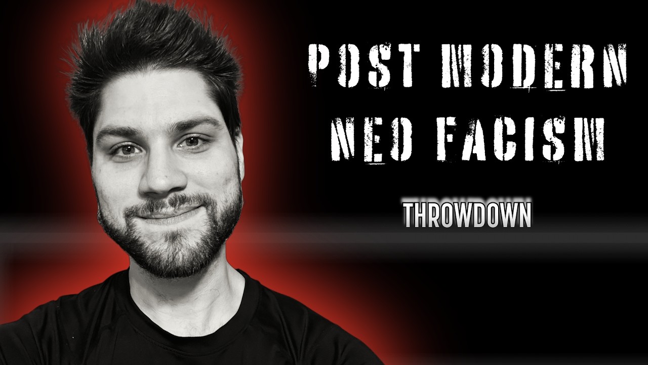 Throw Down Thursday - "Post-Modern Neo-Fascism" - YouTube