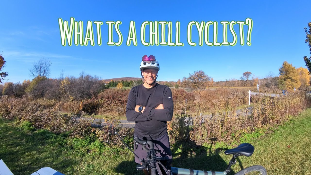What is a chill cyclist? - YouTube