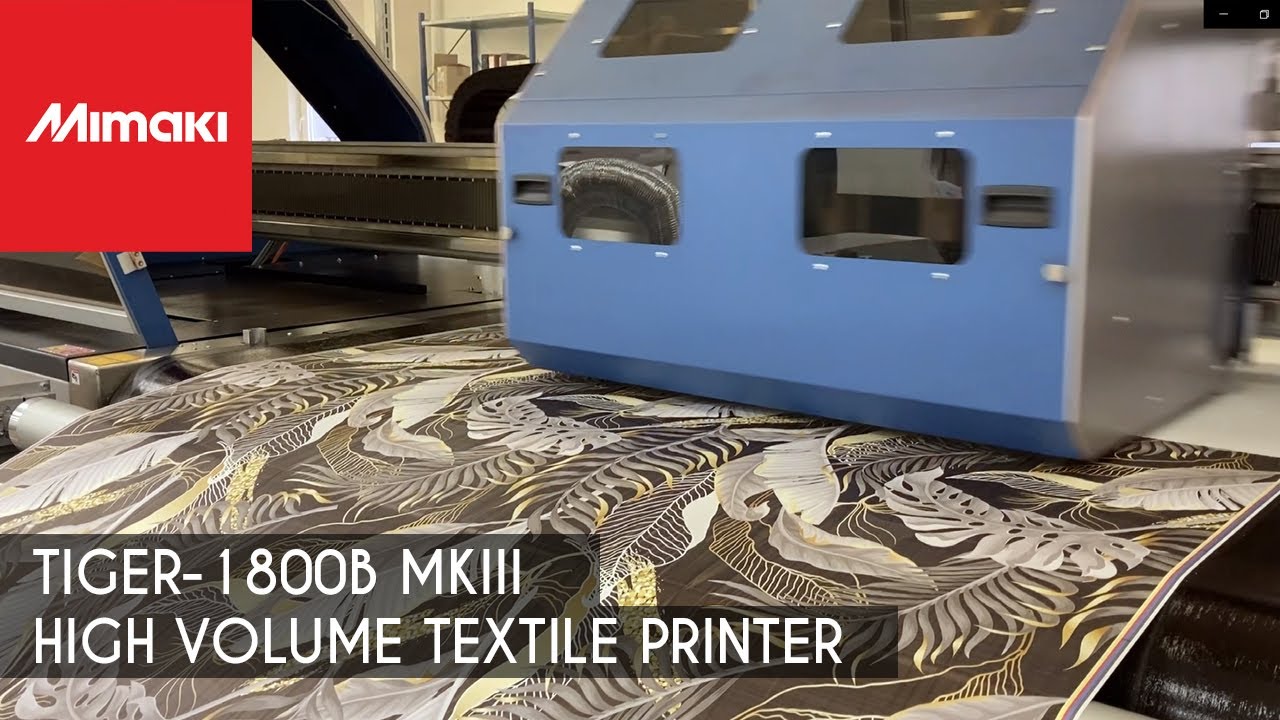 Teaser: Mimaki Tiger-1800B MkIII Textile Printer - YouTube