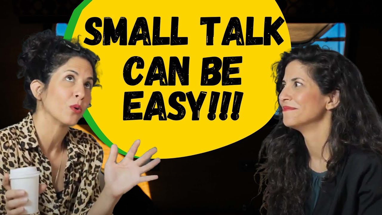 Small Talk Success: A Simple Trick to Go From Awkward 😬 To Brilliant 😎 ...