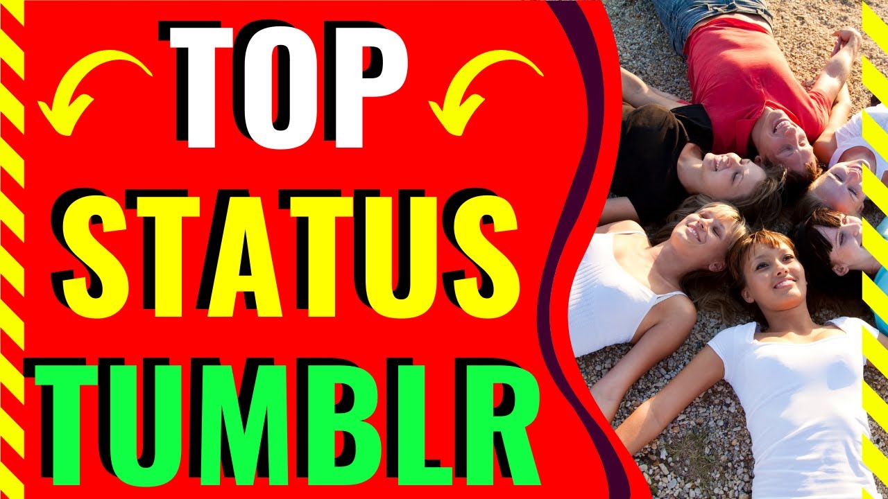 Status Tumblr - Frases TOP para Tumblr - Frases para Status - YouTube