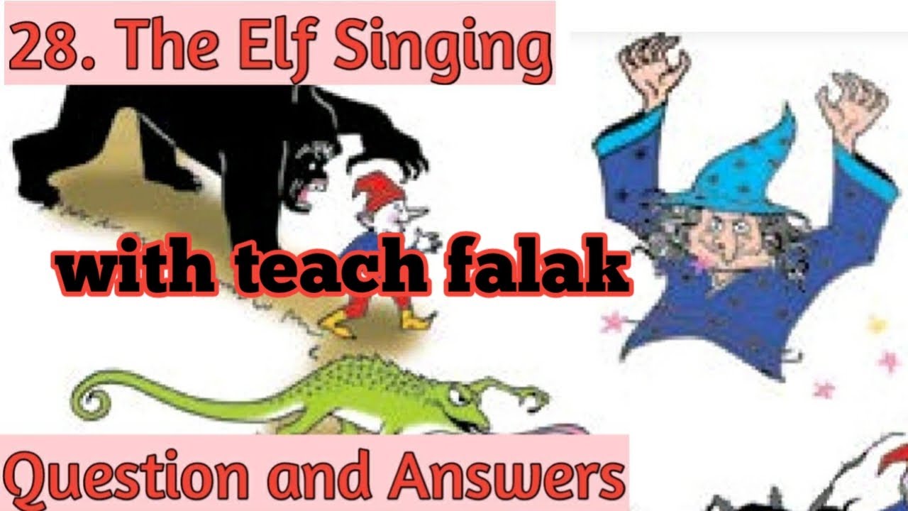 28. The Elf singing// workbook question answer// - YouTube