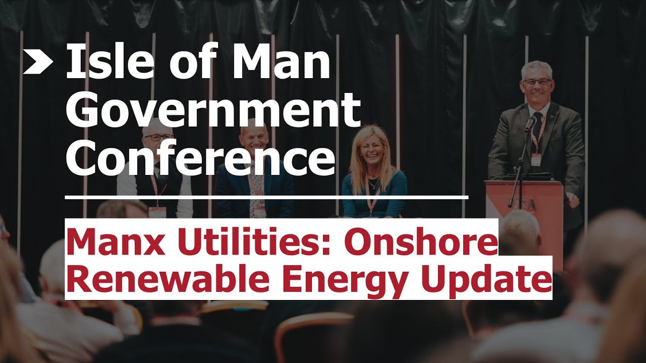 #IOMGC23 Manx Utilities: Onshore Renewable Energy Update - YouTube