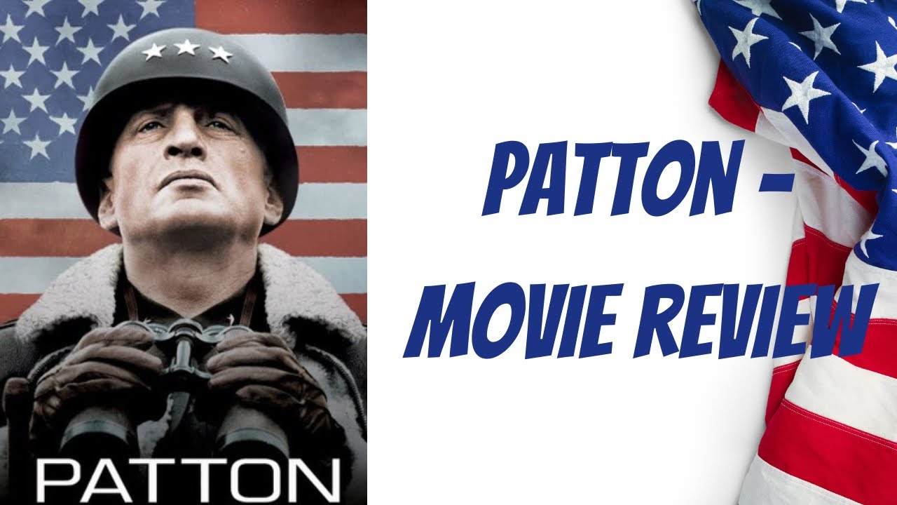 Patton - Movie Review - YouTube