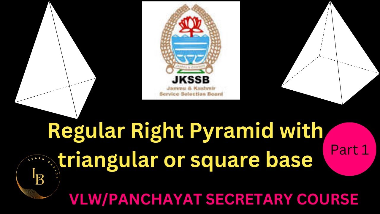 Regular Right Pyramid with triangular or square base-Part 1 I VLW I ...
