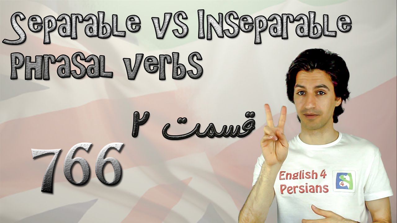 Separable vs inseparable phrasal verbs Part 2 - YouTube