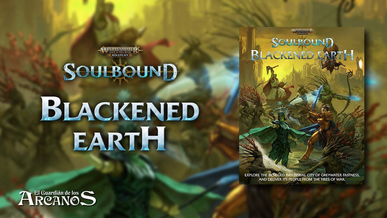 Warhammer Age of Sigmar Soulbound - Blackened Earth (Cubicle 7) - YouTube