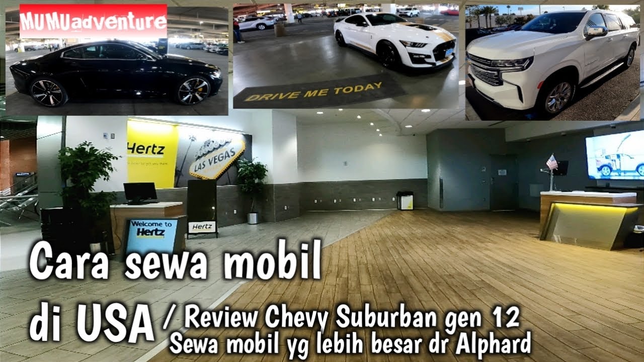 Cara SEWA MOBIL di USA / Review Chevrolet Suburban gen 12 # ...