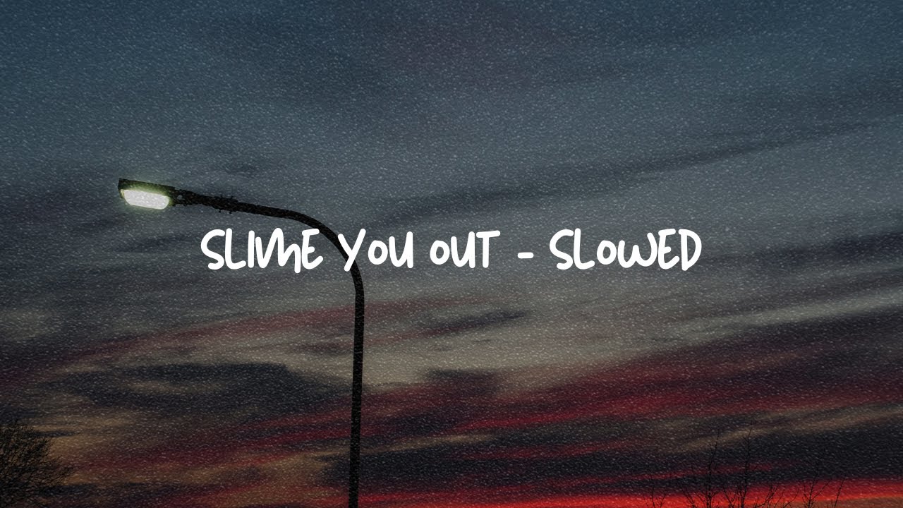 Drake ft. Sza - slime you out (slowed + reverb)
