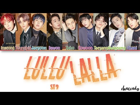 SF9 Lullu Lalla Lyrics (에스에프나인 룰루 랄라 가사) ♪ Color Coded [HD] ♪ Han/Rom/Eng