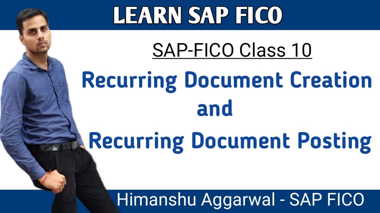 SAP FICO Class-10 Recurring Entries Creation and Posting in SAP - YouTube