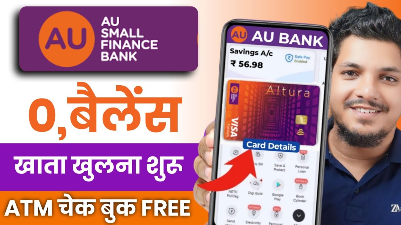 AU Bank Zero Balance Account Opening 2025 | Au small finance bank ...