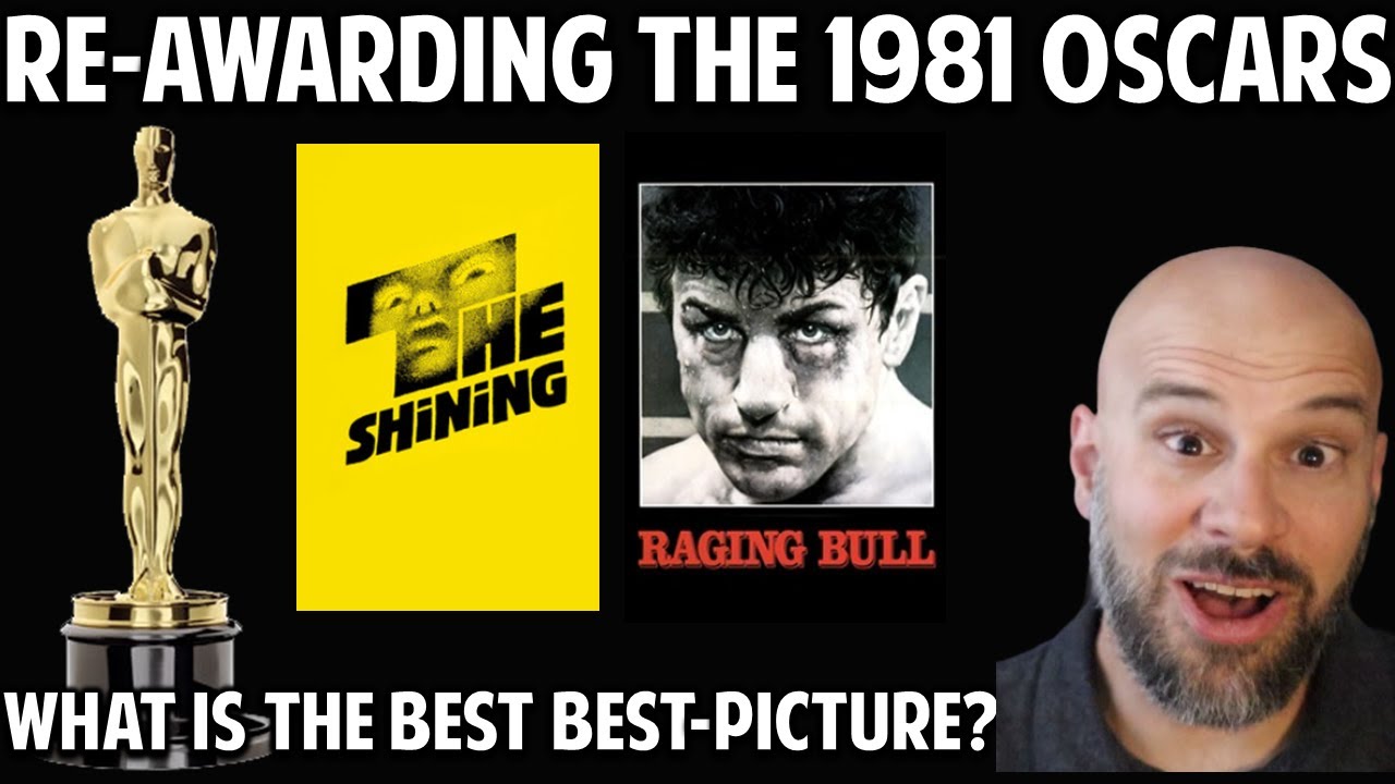 The 1981 Oscars -- What They Got Wrong, and What Should've Won "Best ...