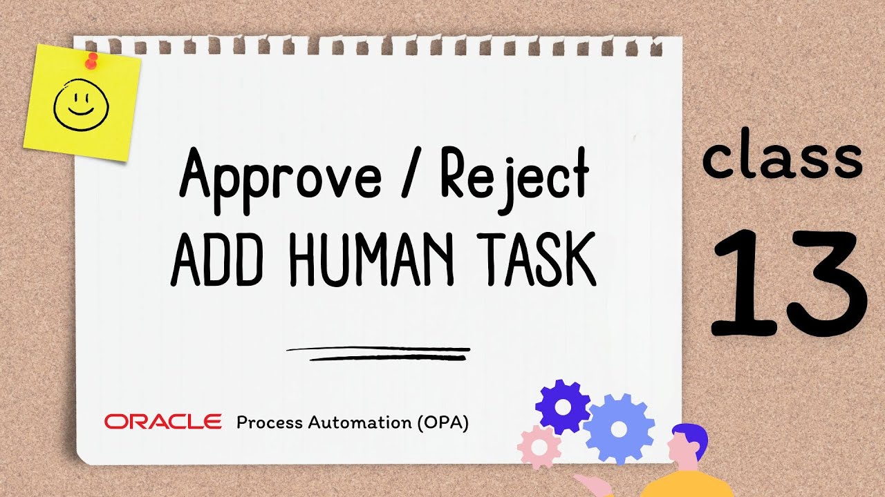 OPA 13, Add Human Task Activity in Oracle Process Automation, OPA ...