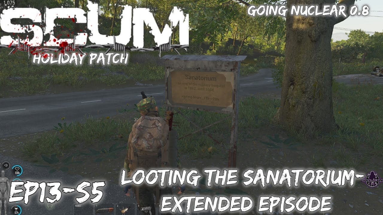 Scum Ep13 S5 - Looting the Sanatorium - Extended Episode - YouTube