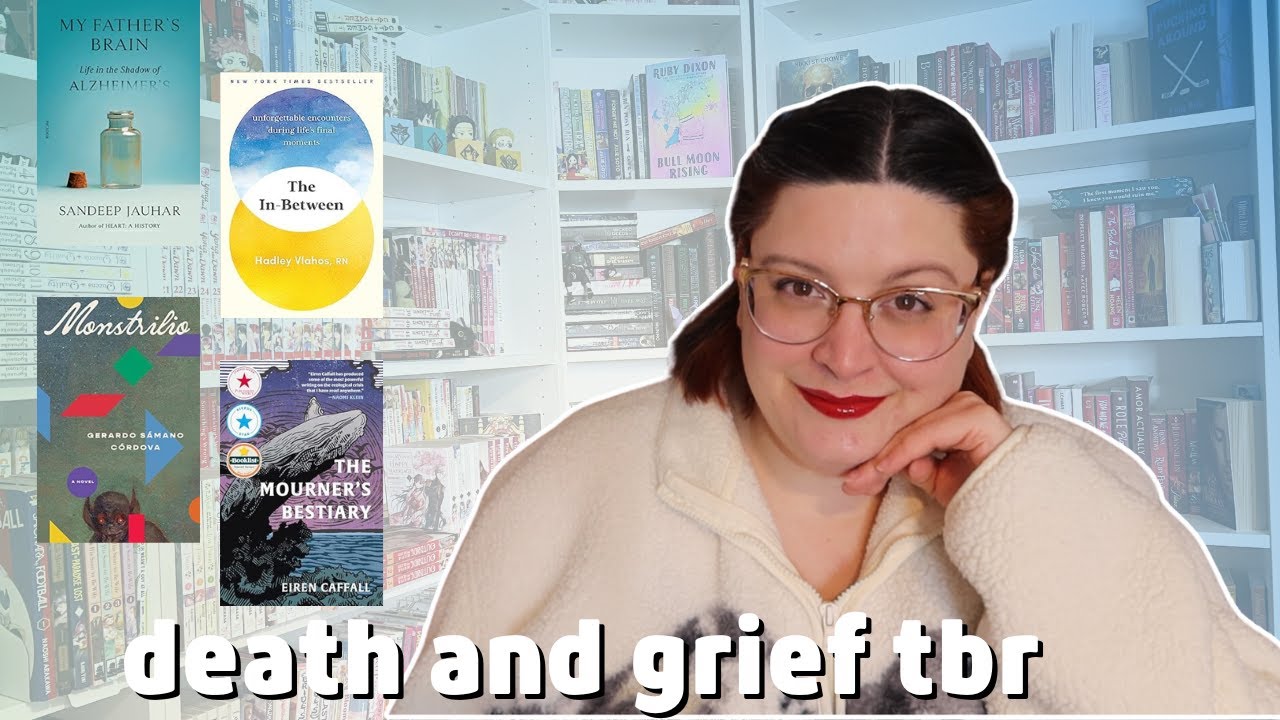 death and grief tbr - YouTube