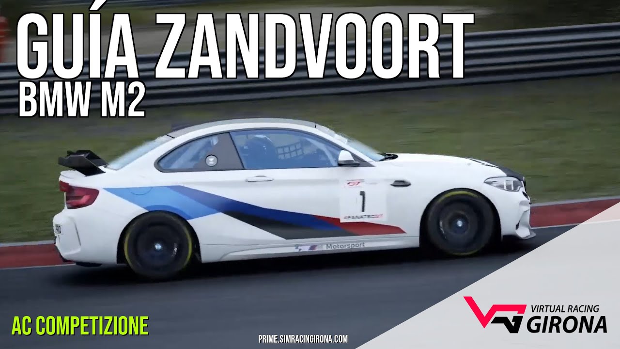 Guía Zandvoort BMW M2 TCX (Seco) | ACC | Simracing Español - YouTube