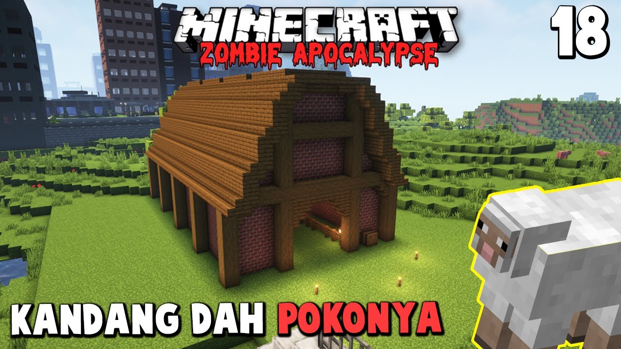Kemaren Kandang Sapi Sekarang Kandang Domba - Minecraft Survival Zombie ...