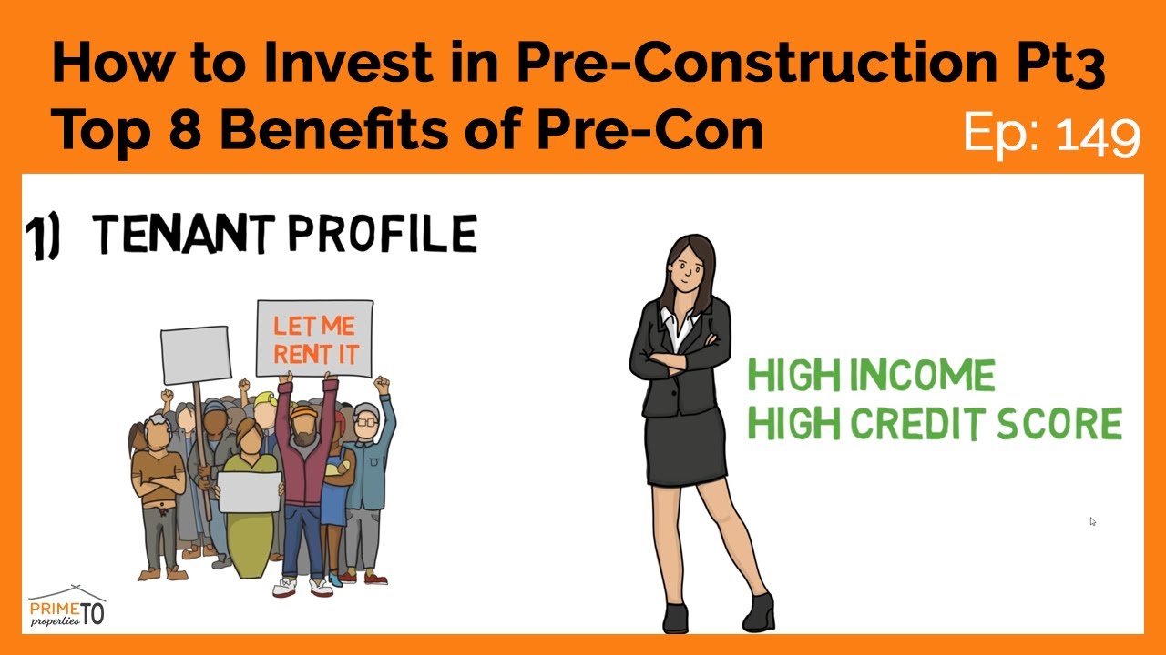 How to Invest in Pre-construction Pt 3 - Top 8 Benefits Of Pre ...